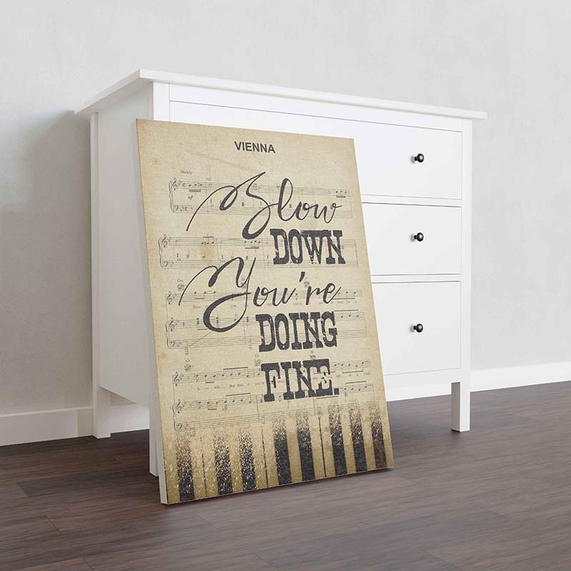 slow down your doing fine